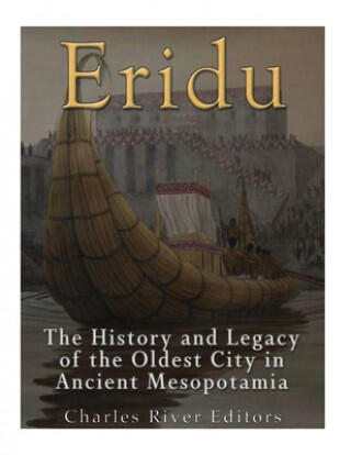 Vásárlás: Eridu: The History and Legacy of the Oldest City in Ancient ...
