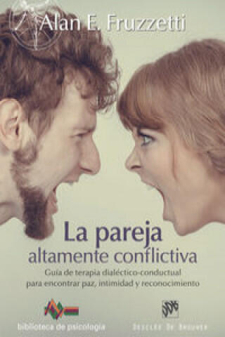 Vásárlás: La pareja altamente conflictiva. Guía de terapia dialéctico ...