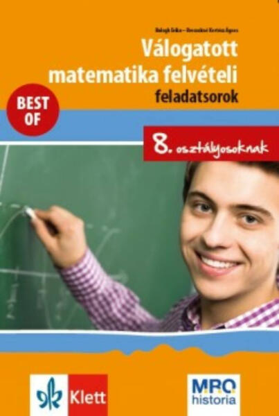 Vásárlás: Válogatott matematika felvételi feladatsorok 8. osztályosoknak (2015)